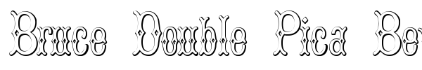 Bruce Double Pica Beveled font , Fancy - Retro fonts - Fontzzz.com