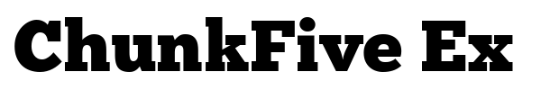 ChunkFive Ex font , Basic - Serif fonts - Fontzzz.com